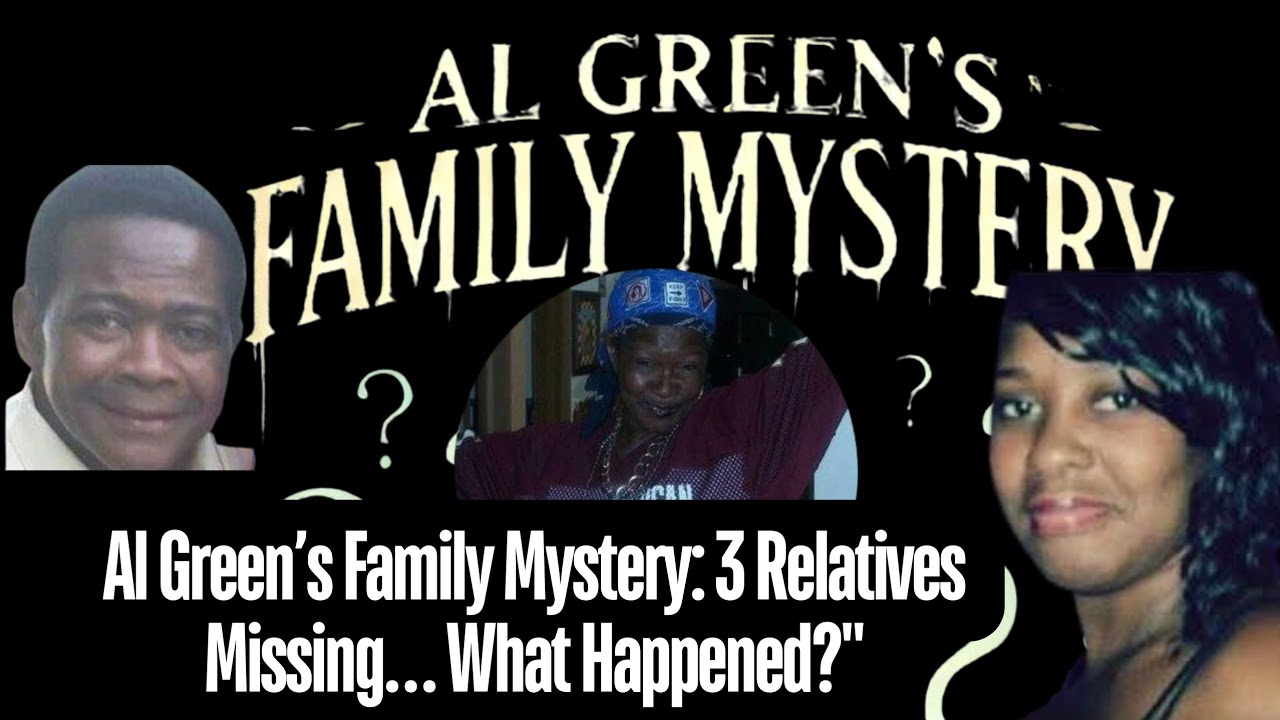 The Mysterious Disappearances of Al Green's Family: Maxine Green ...
