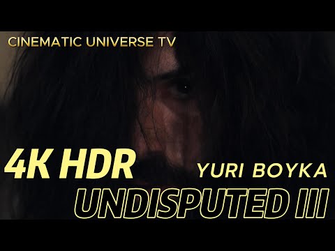 UNDISPUTED III : Boyka's miserable life after his biggest loss  -  4K  HDR  I  #1
