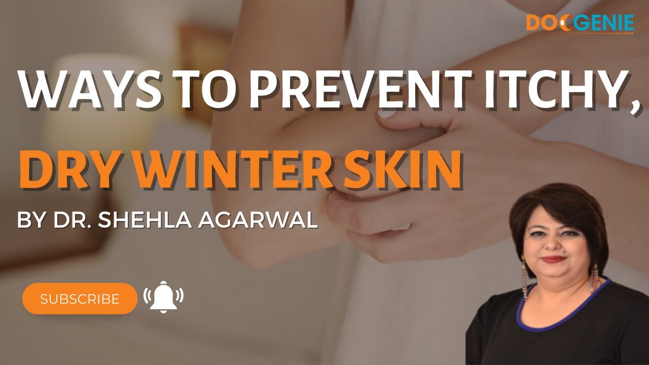 Ways to Prevent Itchy, Dry Winter Skin by @Drshehlaagarwal #winterskin ...