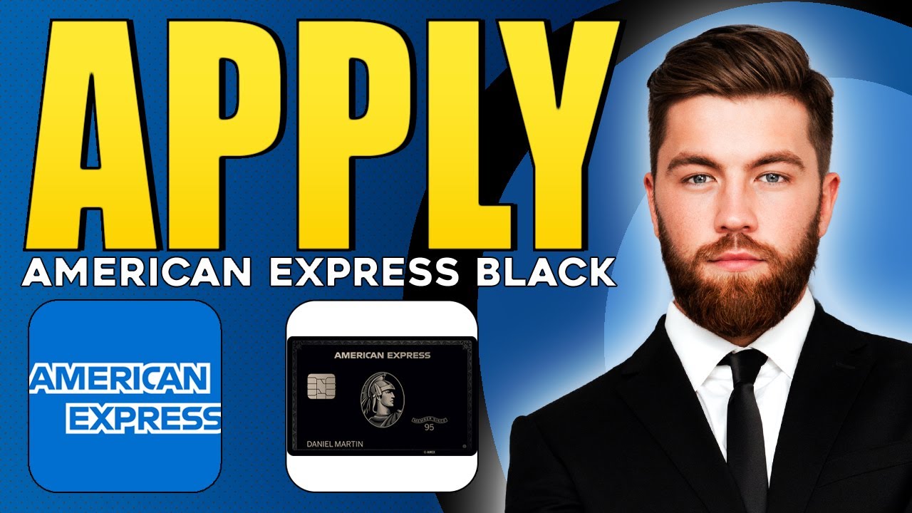 How to Apply for the American Express Black Card | Quick & Easy Guide ...