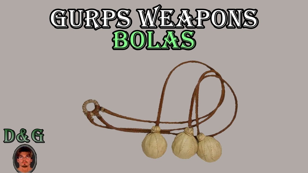 GURPS Weapons: Bolas - YouTube