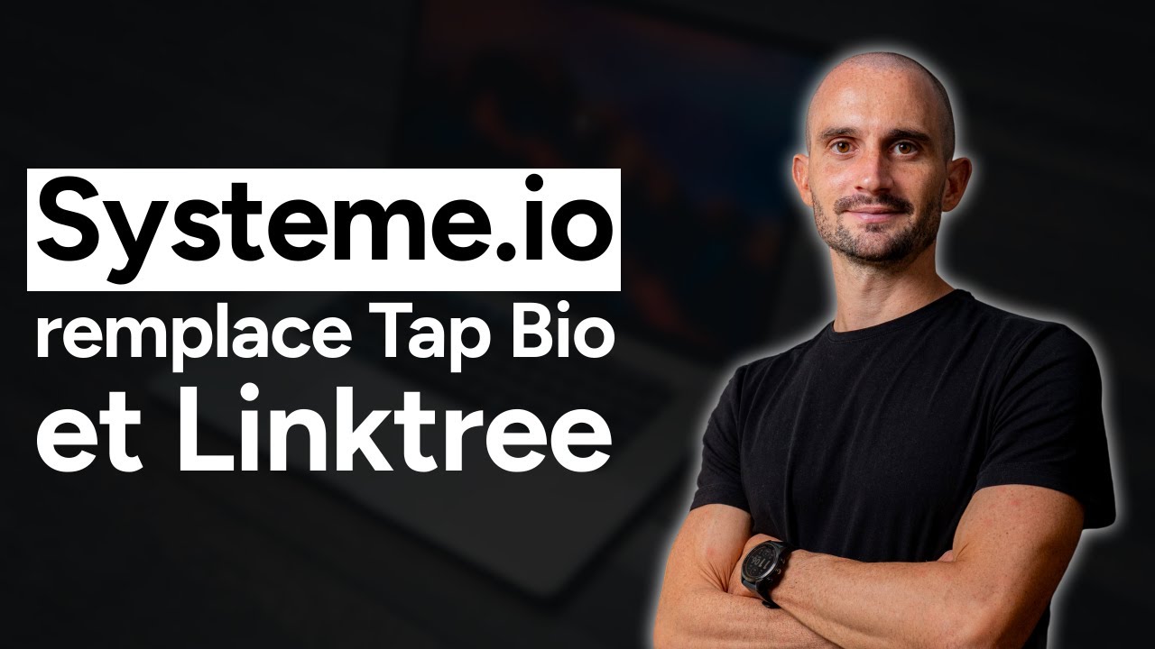 Créer une page Linktree ou Tap Bio avec Systeme.io - YouTube
