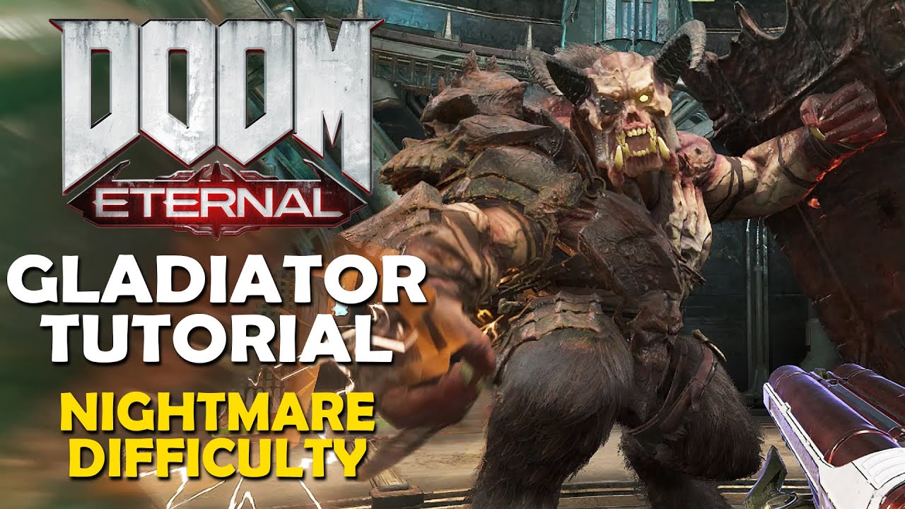 Doom Eternal - Gladiator Tutorial (Nightmare difficulty) - YouTube