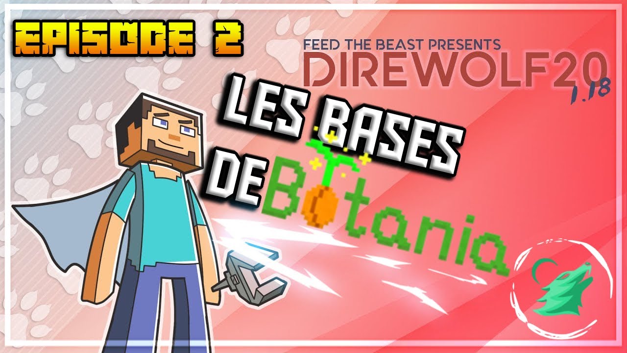 LES BASES DE BOTANIA - Episode 2 FTB Direwolf 20 - YouTube