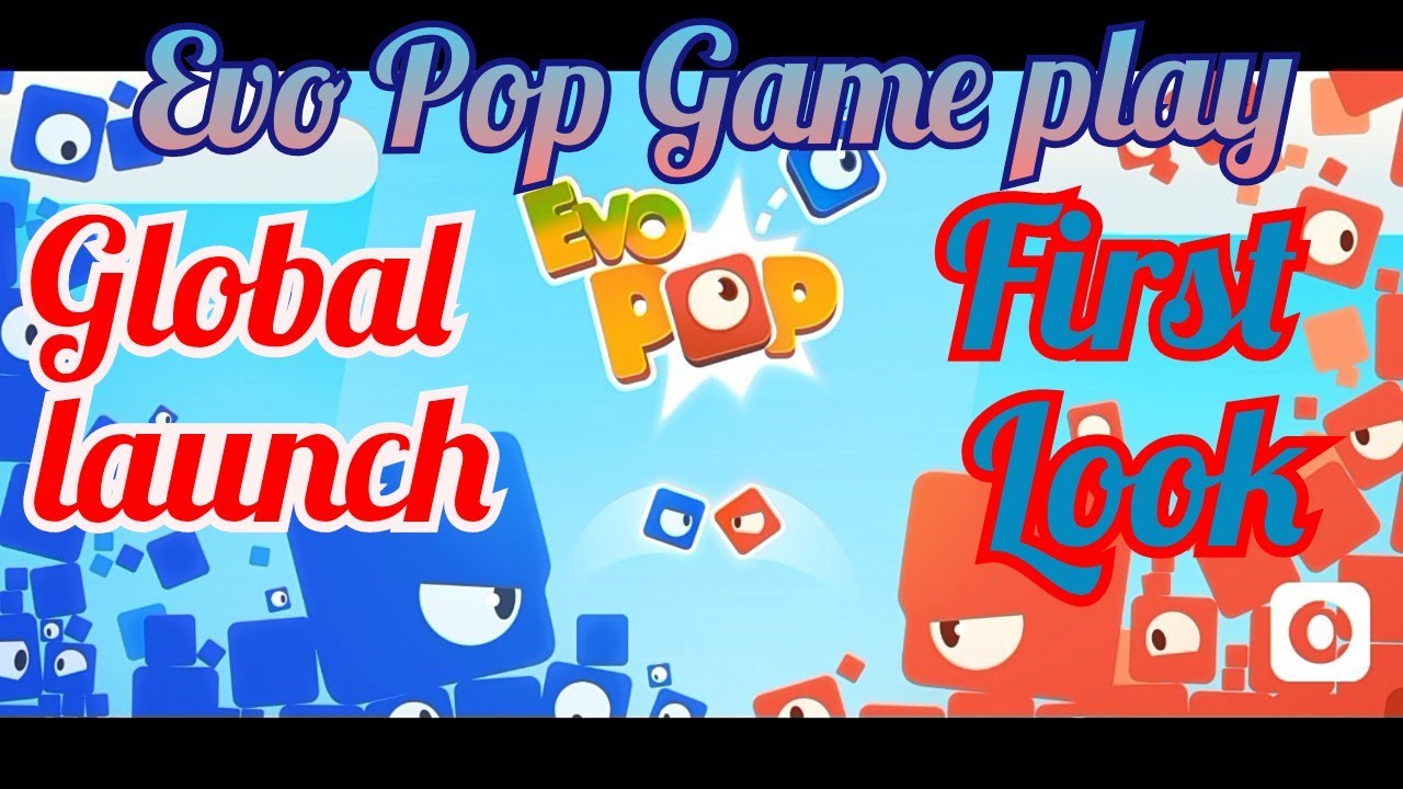 Evo Pop Game play chapter 1 Global Launch First look - YouTube