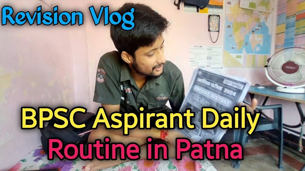 70th BPSC Aspirant Daily routine in Patna Vlogs | BPSC Aspirant Study ...
