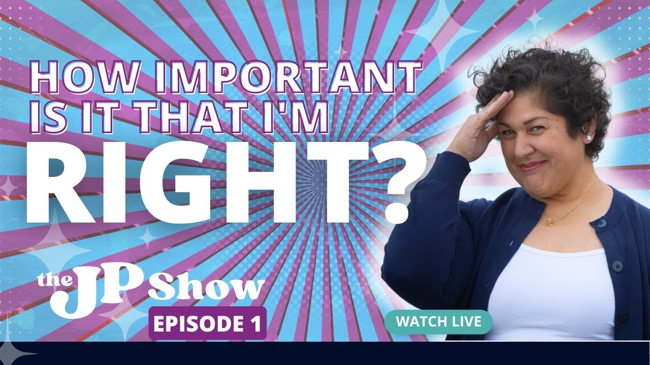 How Important is it that I'm "RIGHT"? || The JP Show Ep. 1 - YouTube