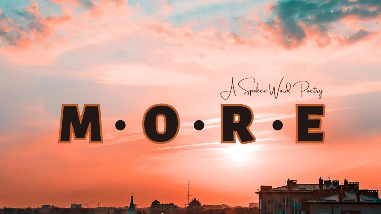 MORE A SPOKEN WORD VIDEO YouTube more-a-spoken-word-video-youtube