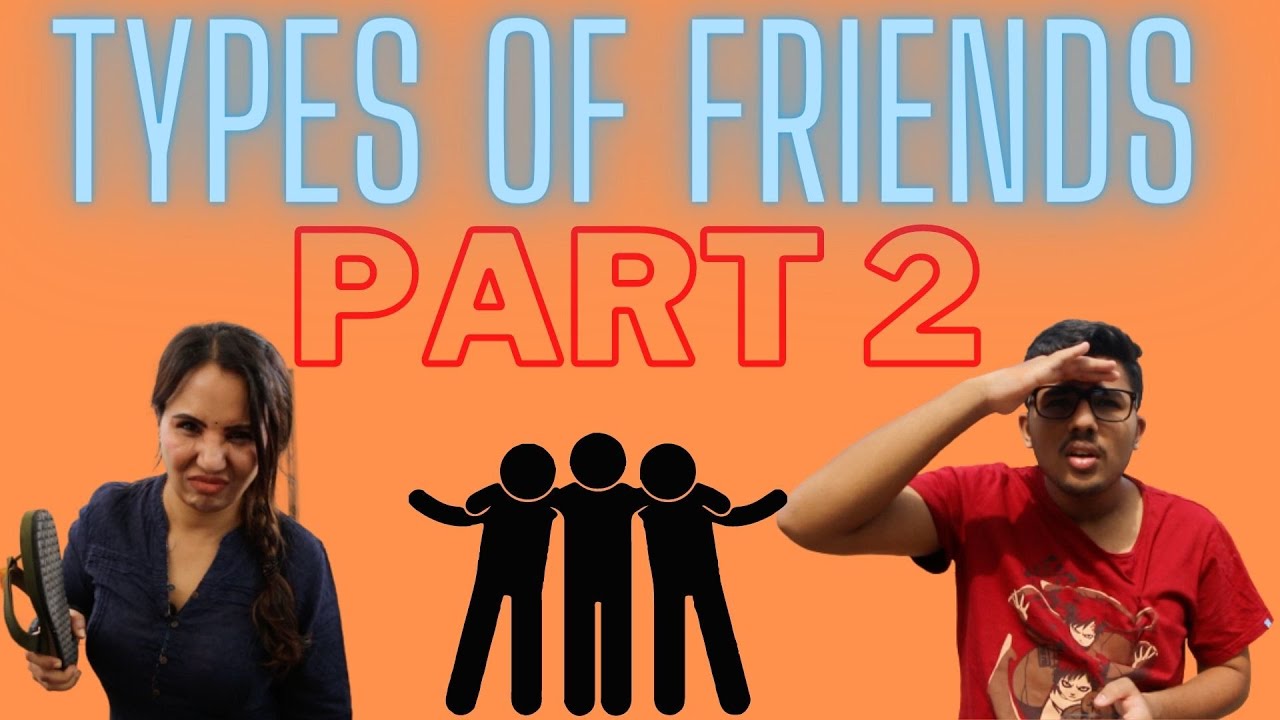 Types of Friends PT 2 feat. My Mom - YouTube