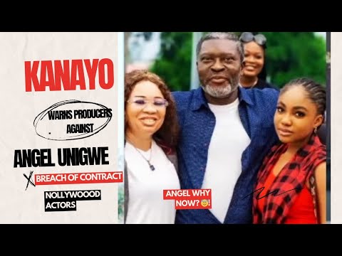 Actor Kanayo O. Narrates His Ordeal With Angel Unigwe's Mum - YouTube