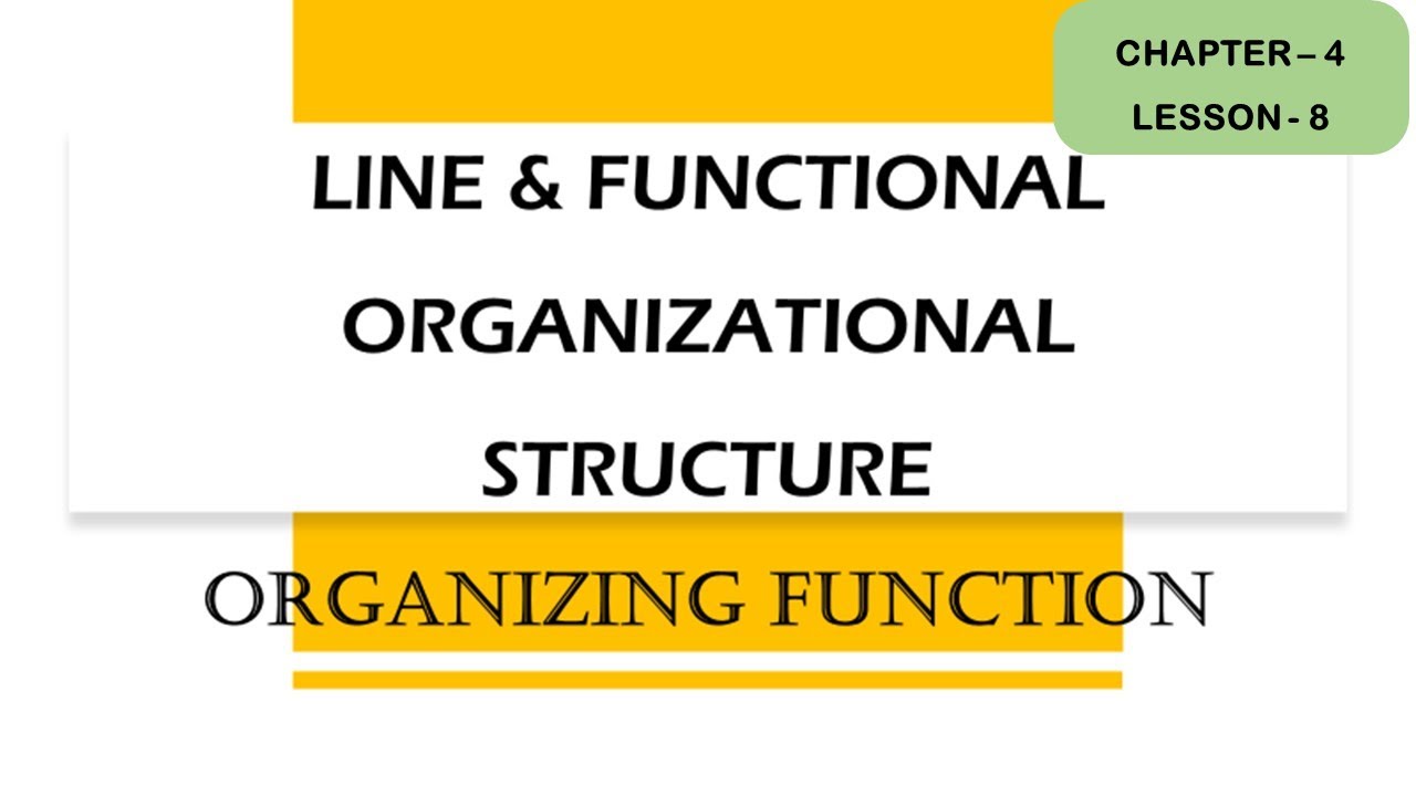 Line & Functional Organizational Structure | Functions of Management ...