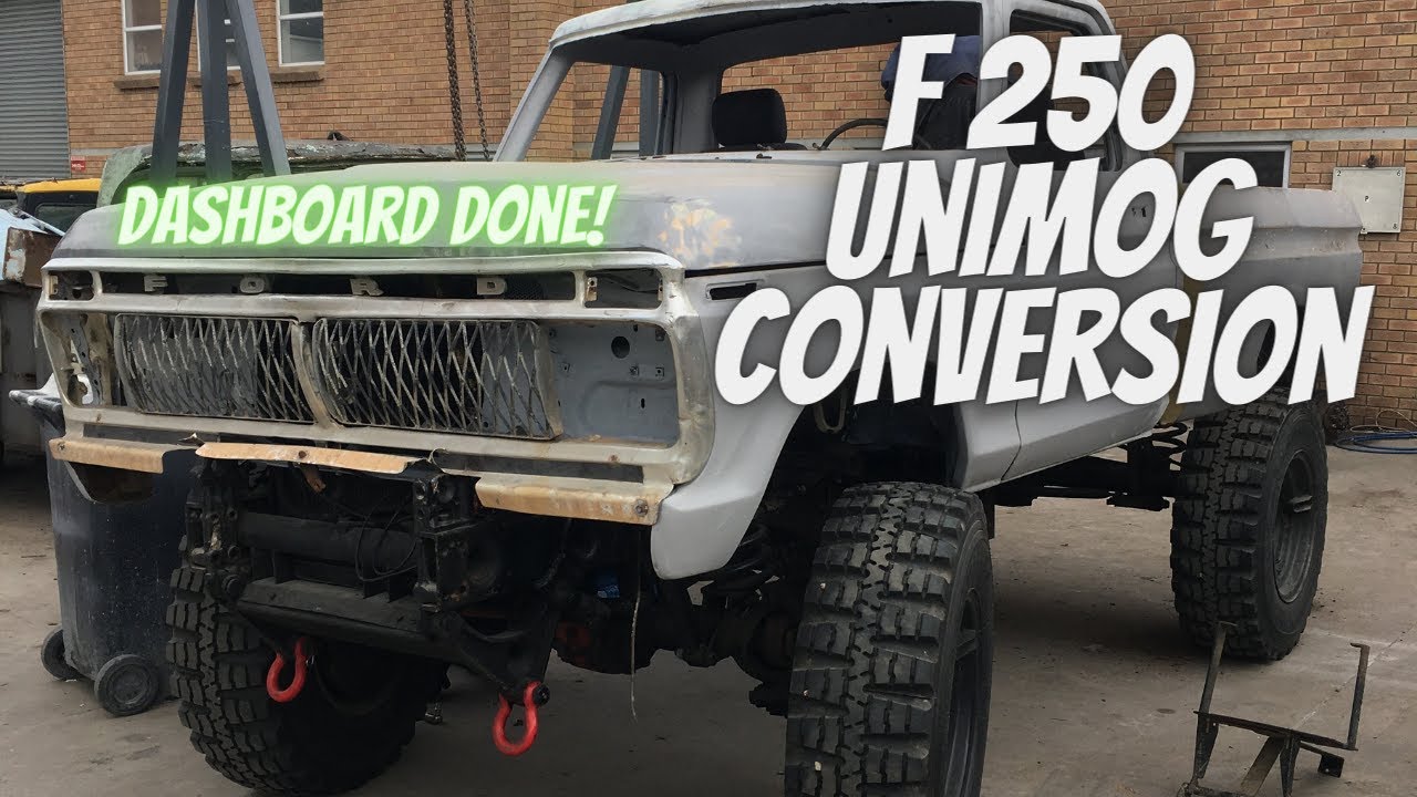 Unimog 07 Dashboard Mock Up F250 Unimog conversion UPDATE #ford # ...