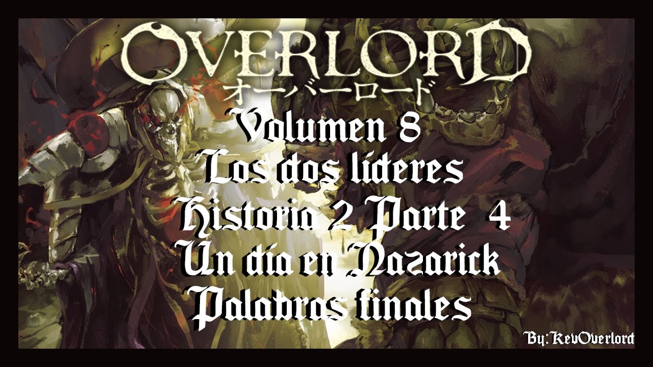 OVERLORD Volumen 8 Historia 2 Parte 4 y Palabras Finales - Baño en el ...