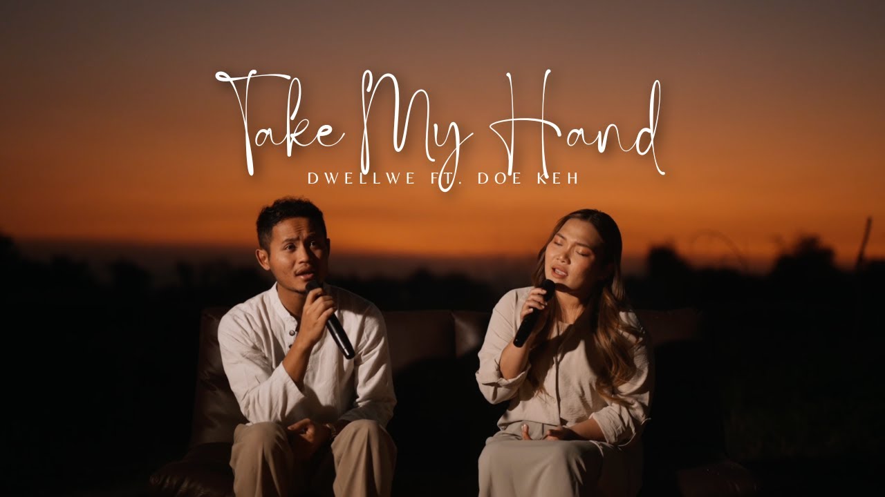 Dwellwe Hser ft. Doe Keh - Take My Hand (COMING SOON) - YouTube