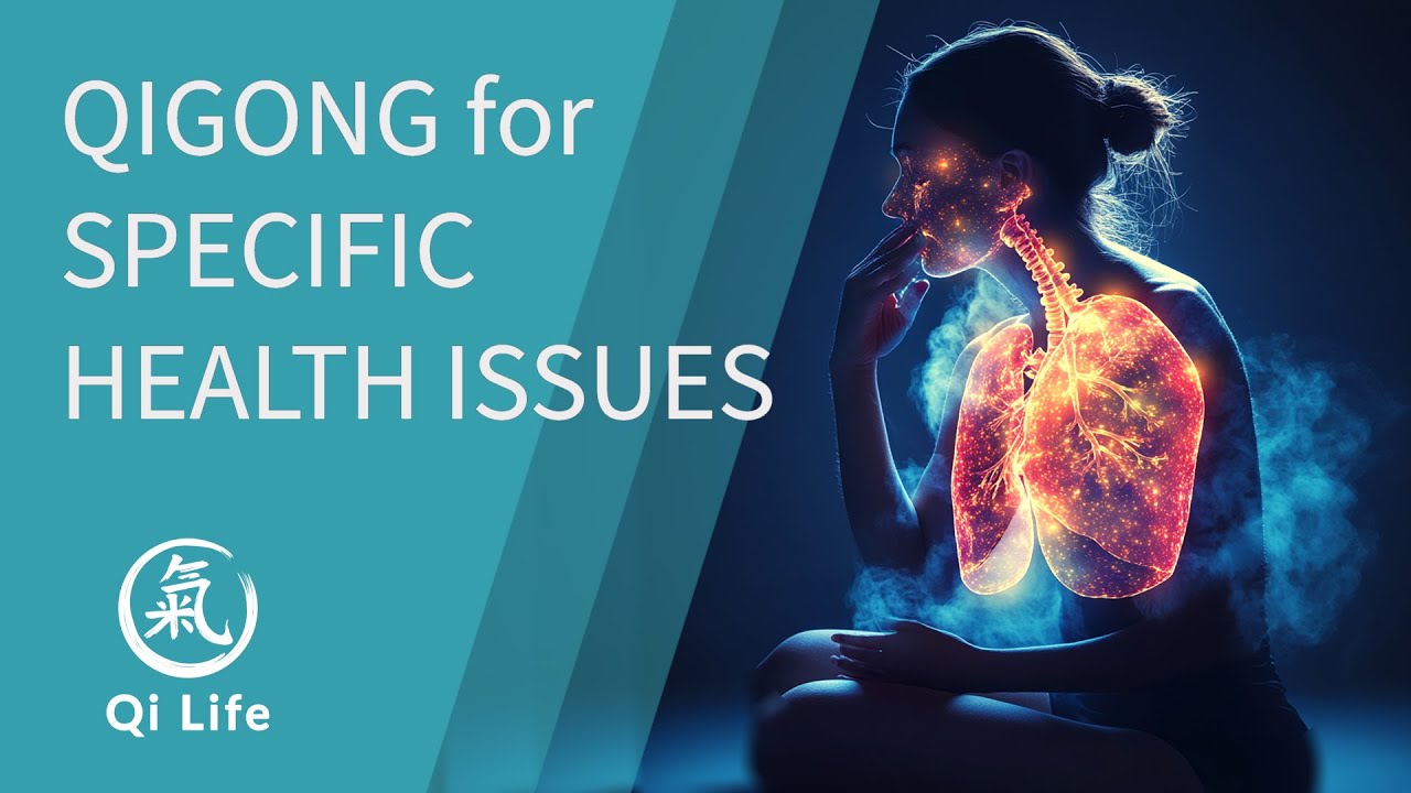 Qigong for Specific Health Issues - Vlog 178 - Qi Life - YouTube