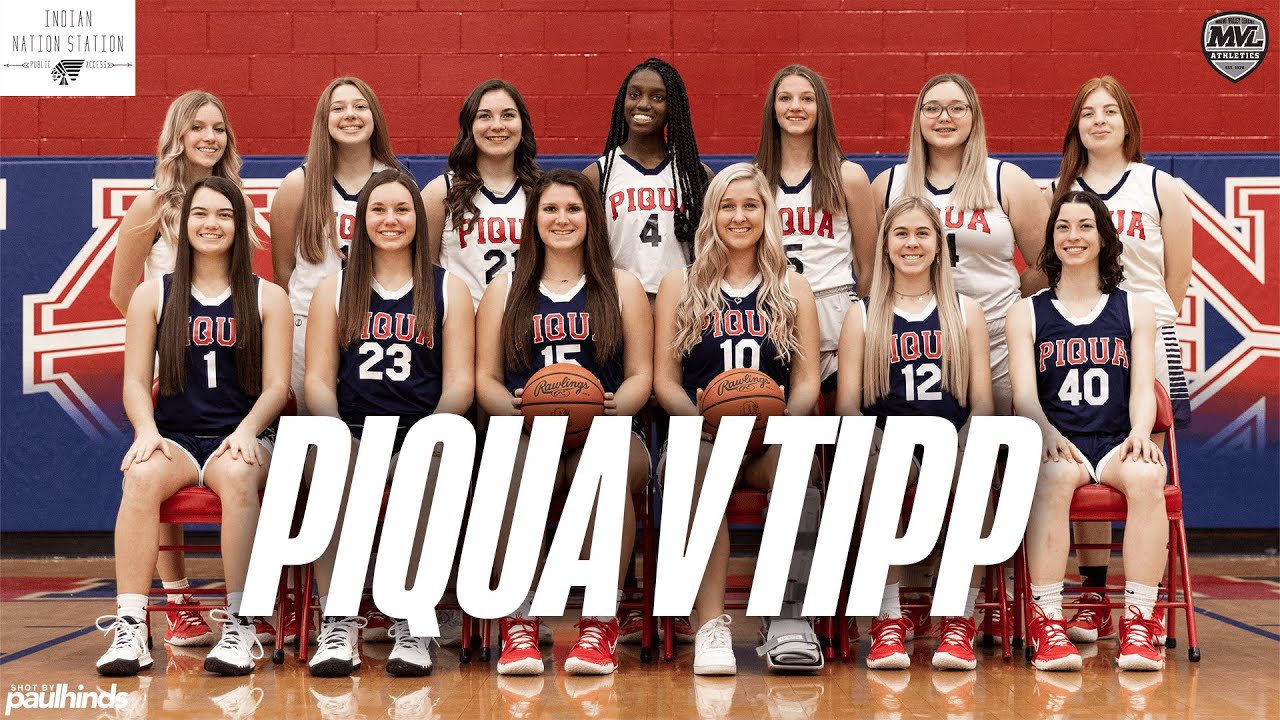 2021 Piqua Indians Girls Basketball | Tipp City - YouTube