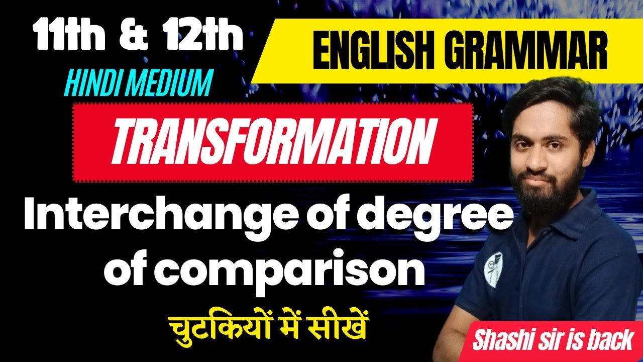 English Grammar || Transformation || Interchange of degree of ...