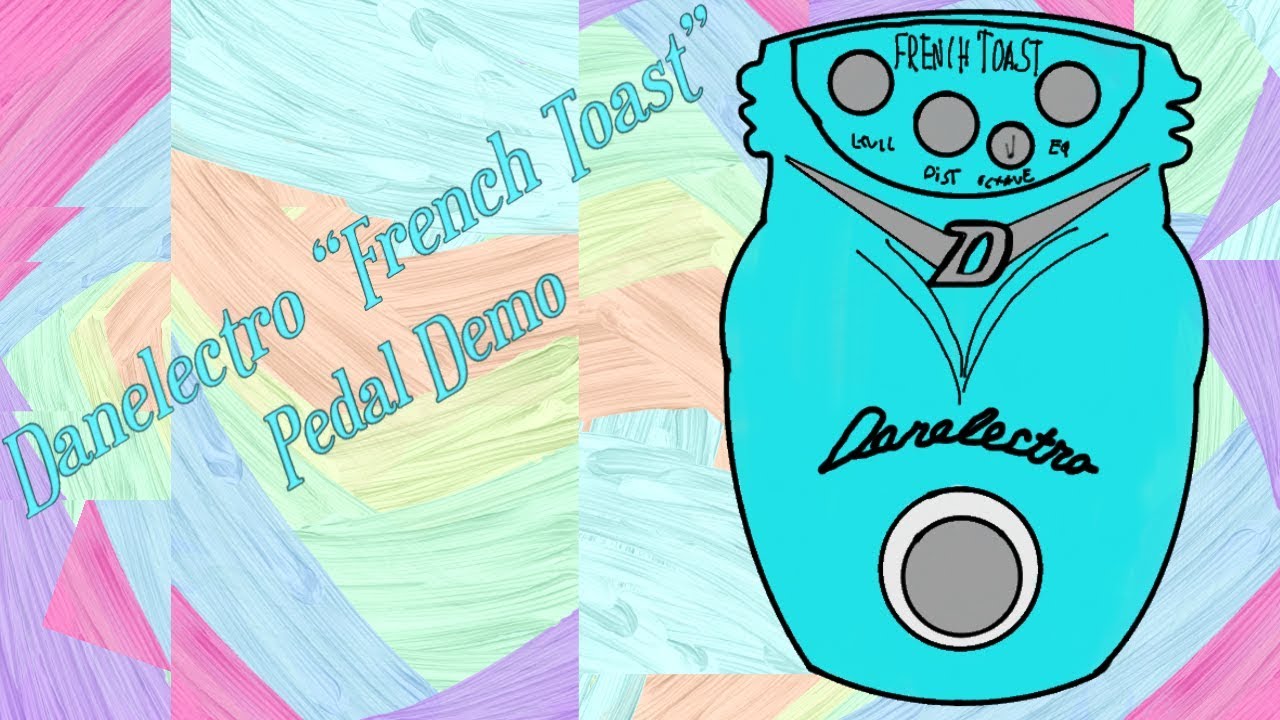 Danelectro “French Toast” Pedal Demo - YouTube