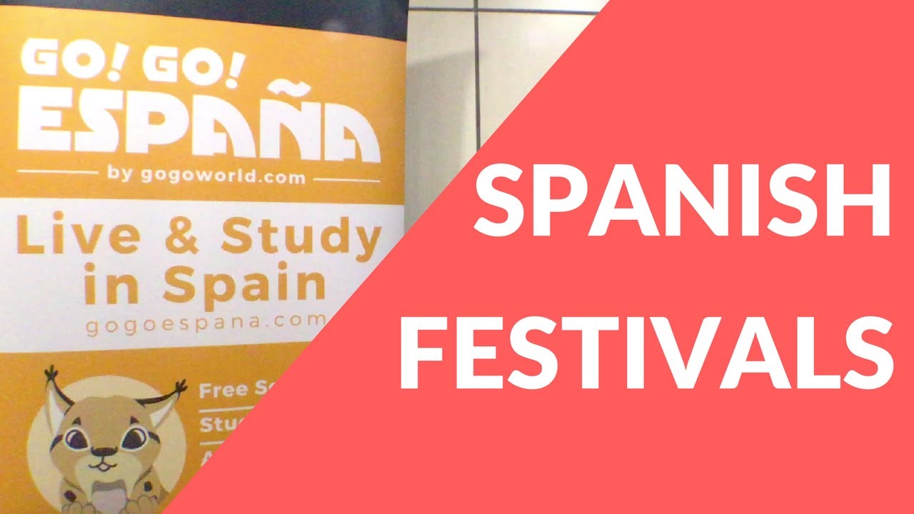 Spanish festivals - Go! Go! España - YouTube