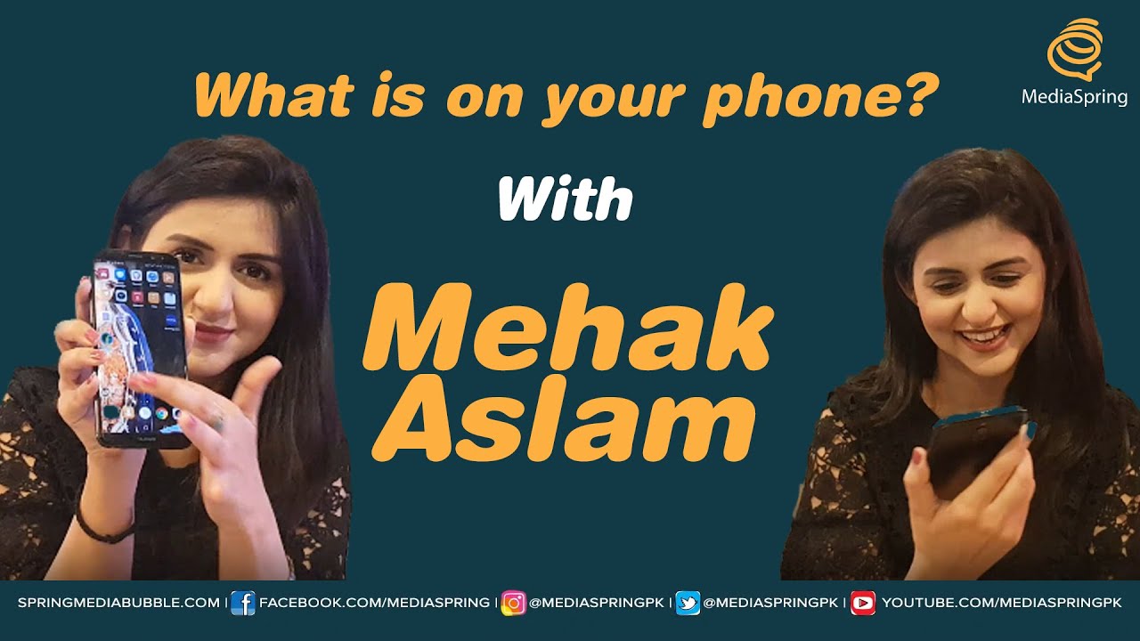 What is on your Phone with Mehak Aslam - YouTube