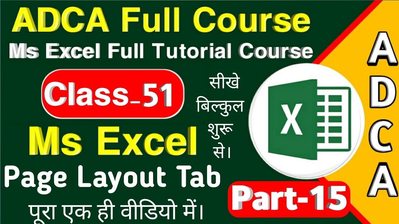 Class 51 Ms Excel Full Tutorial Part 15 Excel Page Layout Tab Use Ms Excel Course In Hindi