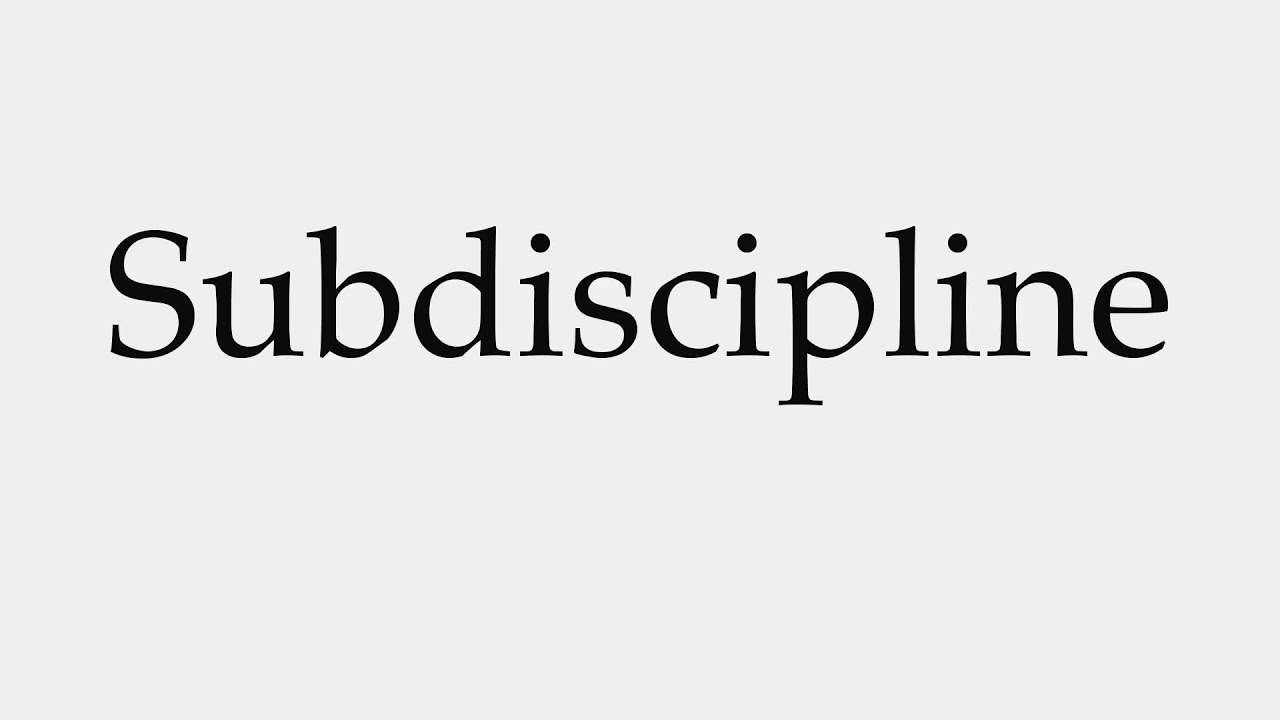 How to Pronounce Subdiscipline - YouTube