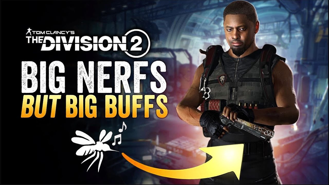 The MASSIVE Division 2 Buff Hidden Amongst ALL of the Nerfs... (Tu22 ...