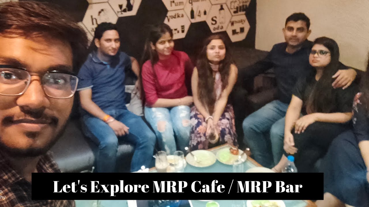 Let's Explore MRP Cafe / MRP Bar | Delhi Cafe | Delhi Bar - YouTube