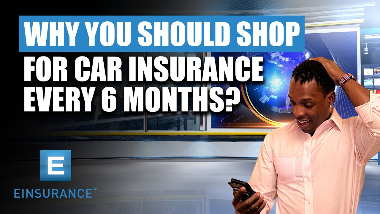 Why You Should Shop For Car Insurance Every 6 Months? - YouTube