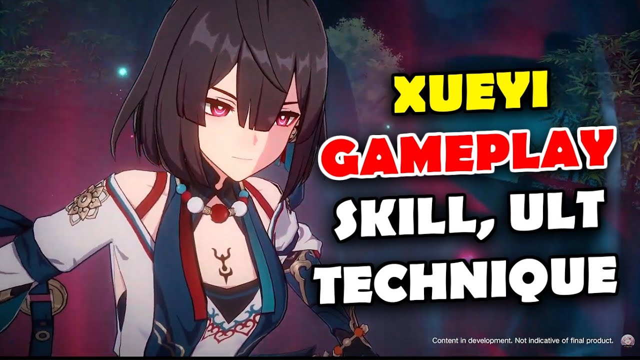 Xueyi Gameplay Kit Explained (Skill, Ultimate and Technique) Honkai ...