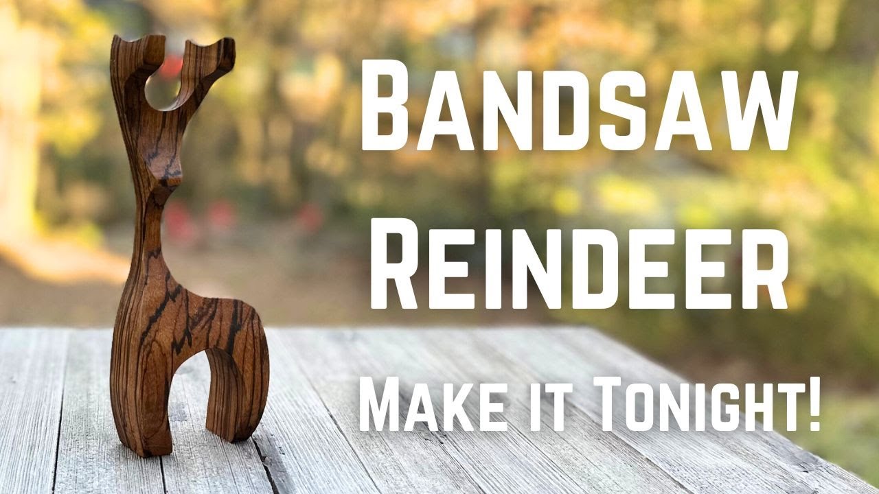 How to Make DIY Bandsaw Reindeer for Christmas Decor - YouTube