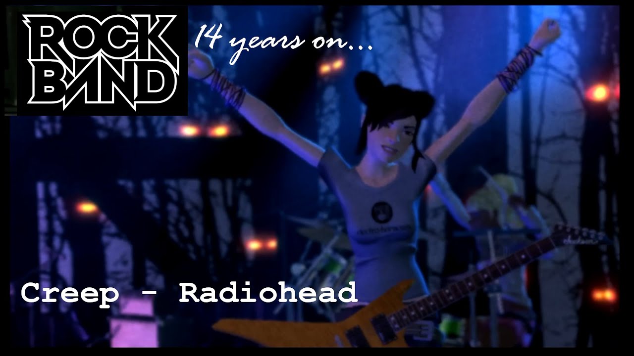 Rock Band 14yrs on... #16: Creep - Radiohead (PS3) - YouTube