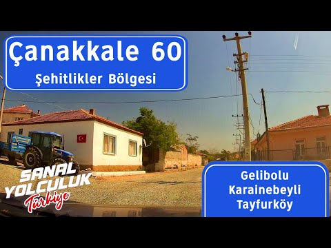 Çanakkale 60: Gelibolu Karainebeyli Tayfurköy