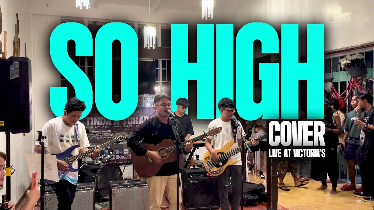 So High (Sojah Cover) [Live at Victoria's] | IRIE - YouTube