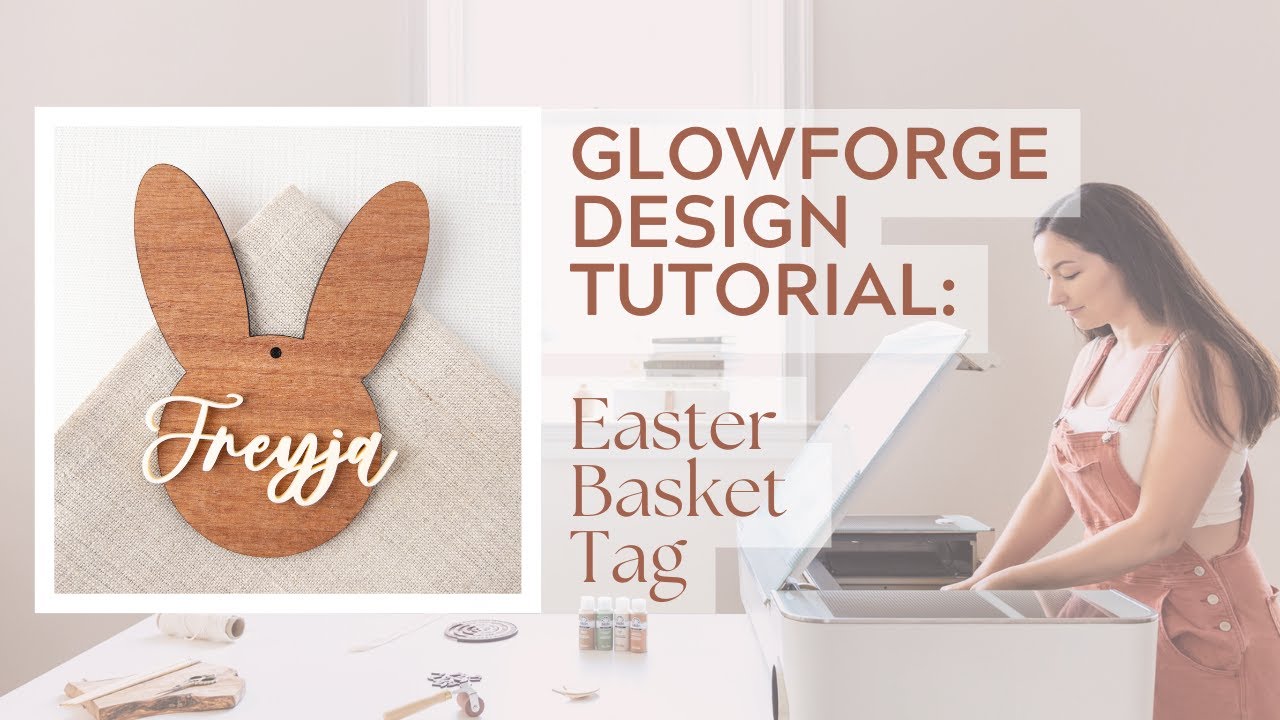 Glowforge Tutorial: Bunny Easter Basket Tag using Adobe Illustrator ...