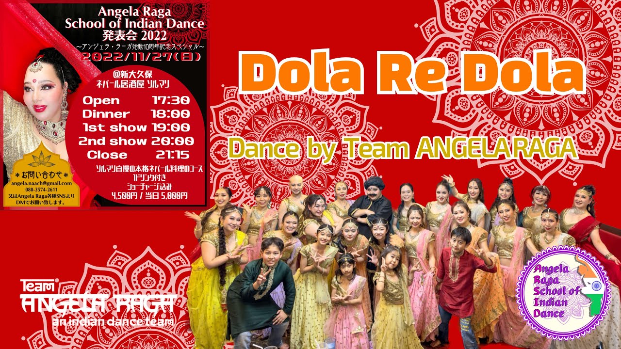 Dola Re Dola Dance by Team ANGELA RAGA ARSID発表会 2022 〜アンジェラ始動10周年記念〜 ⁠ ...