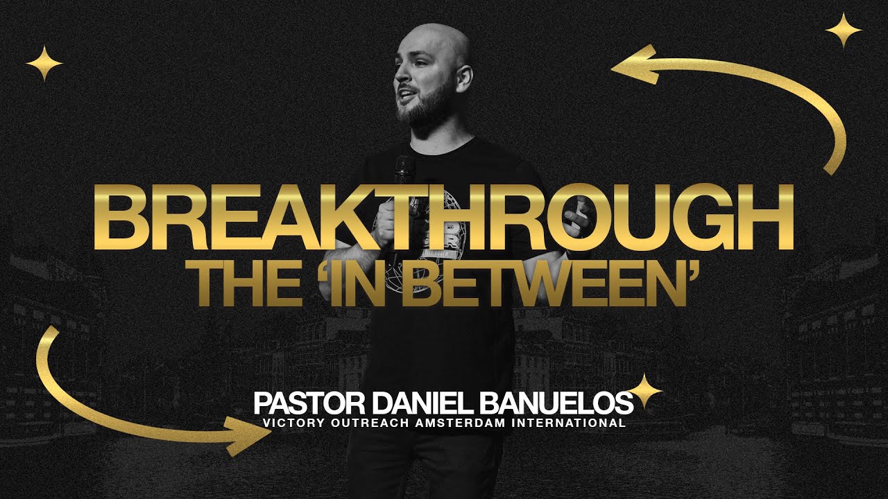 Breakthrough The "In Between" - Daniel Banuelos - YouTube