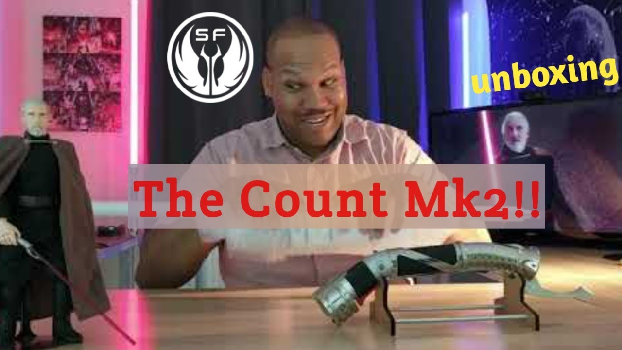 Saberforge The Count Mk2 Unboxing! - YouTube
