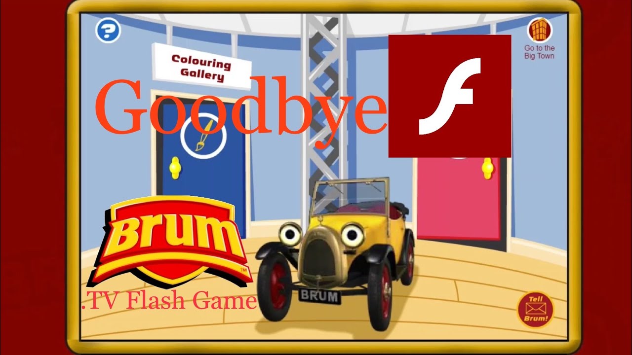 Goodbye Flash | Brum.TV Flash Game. - YouTube