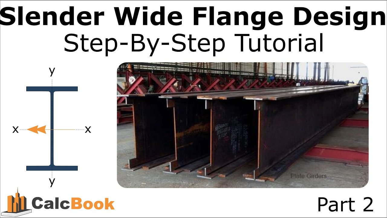 Slender Web Wide Flange Design - Part 2 (AISC 360) - YouTube