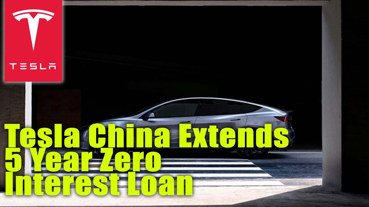 Tesla China Extends 5 Year Zero Interest Loan - YouTube