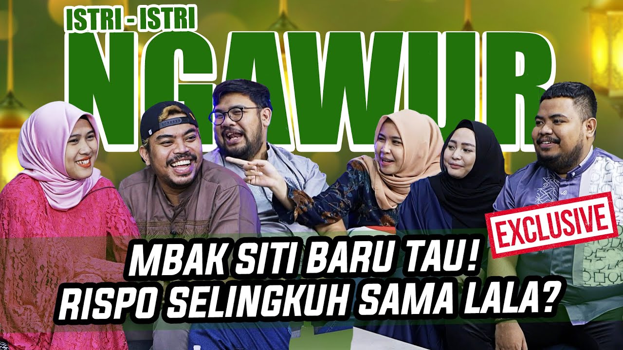 ISTRI GJLS KUMPUL! RIGEN, RISPO DAN HIFDZI SALING BONGKAR KEBUSUKAN ...