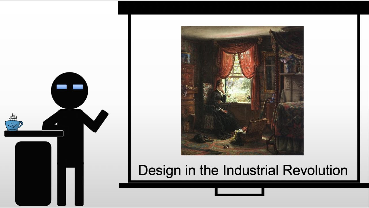 Design in the Industrial Revolution - YouTube