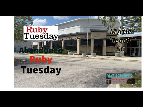Abandoned Ruby Tuesday - Myrtle Beach Mall (Myrtle Beach SC) - YouTube