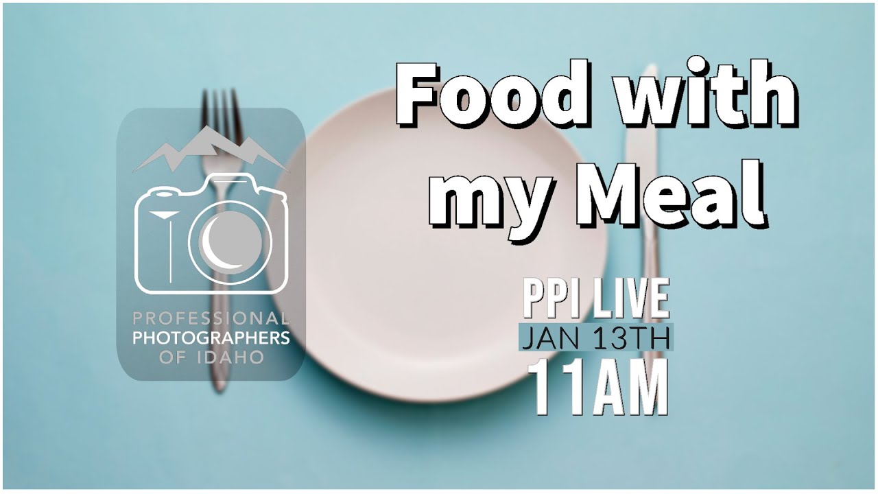PPI Live: Food with my Meal - YouTube