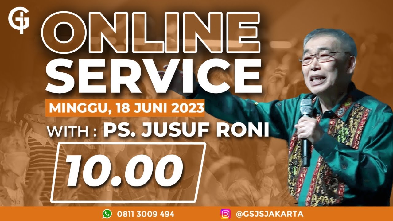 Online Service GSJS Jakarta w/Ps. Jusuf Roni (10.00) - YouTube