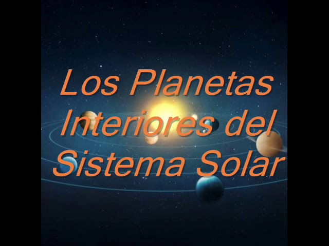 Los Cuatro Planetas Interiores De Nuestro Sistema Solar Una