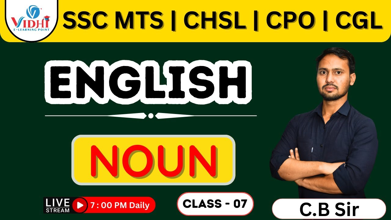 Noun - 07 - English | C.B Sir | VIDHI E LEARNING POINT | SSC CGL | CHSL | DELHI POLICE | MTS ...