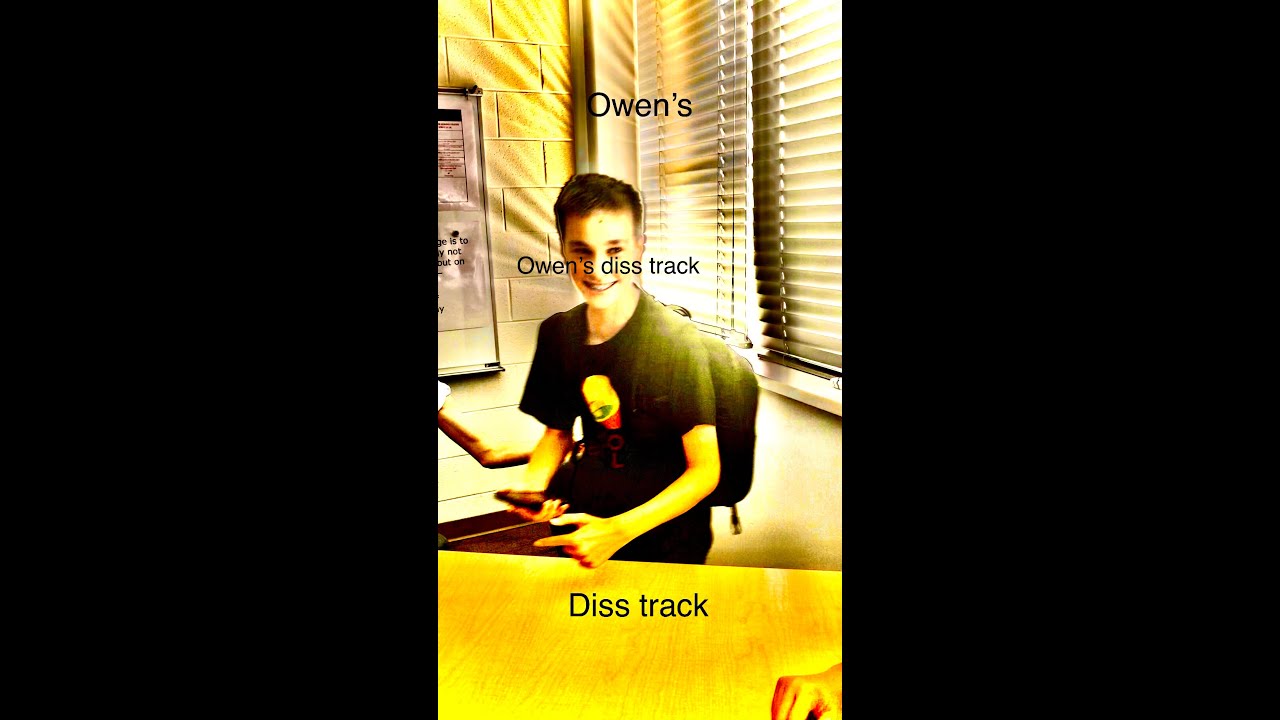 Owen’s first diss track - YouTube