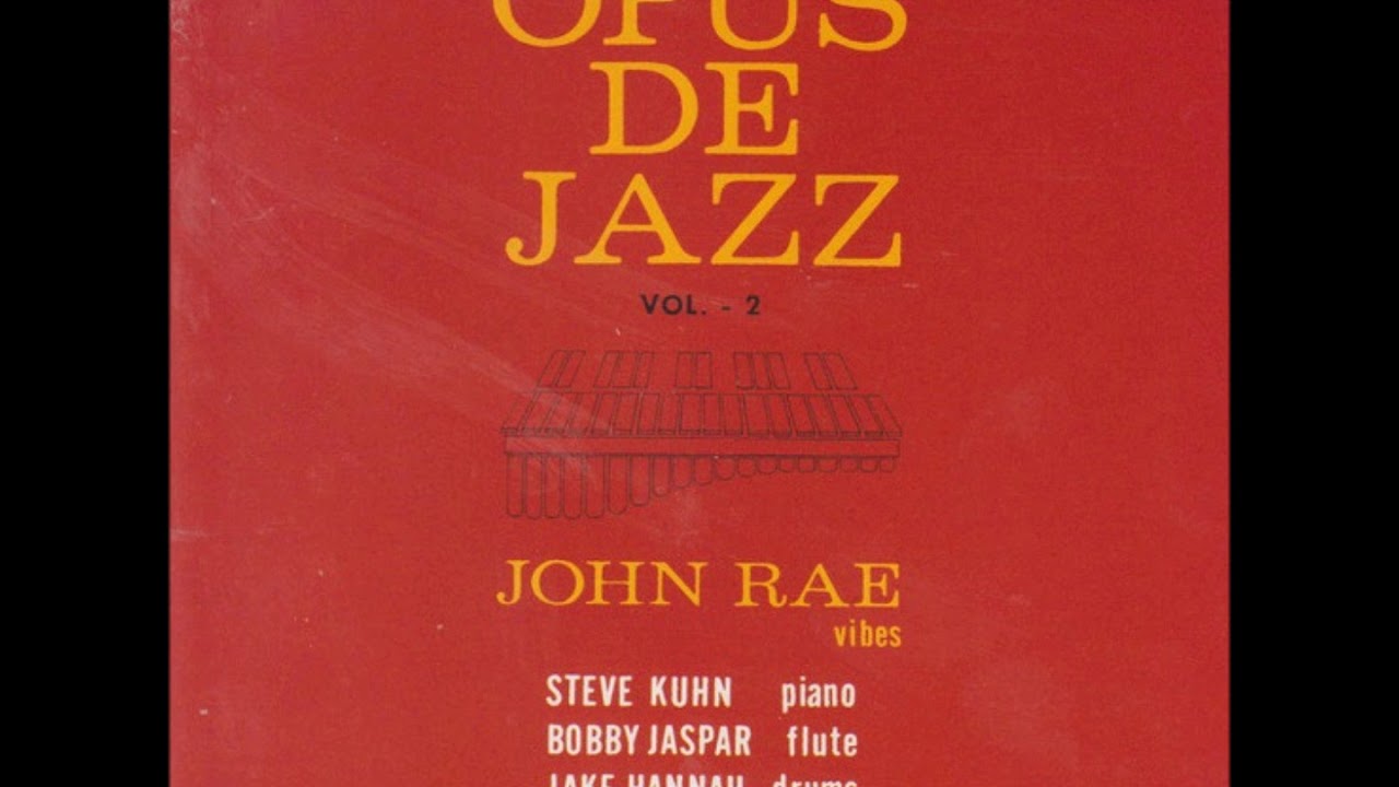 Johnny Rae ‎– Opus De Jazz Vol. 2 ( Full Album ) - YouTube